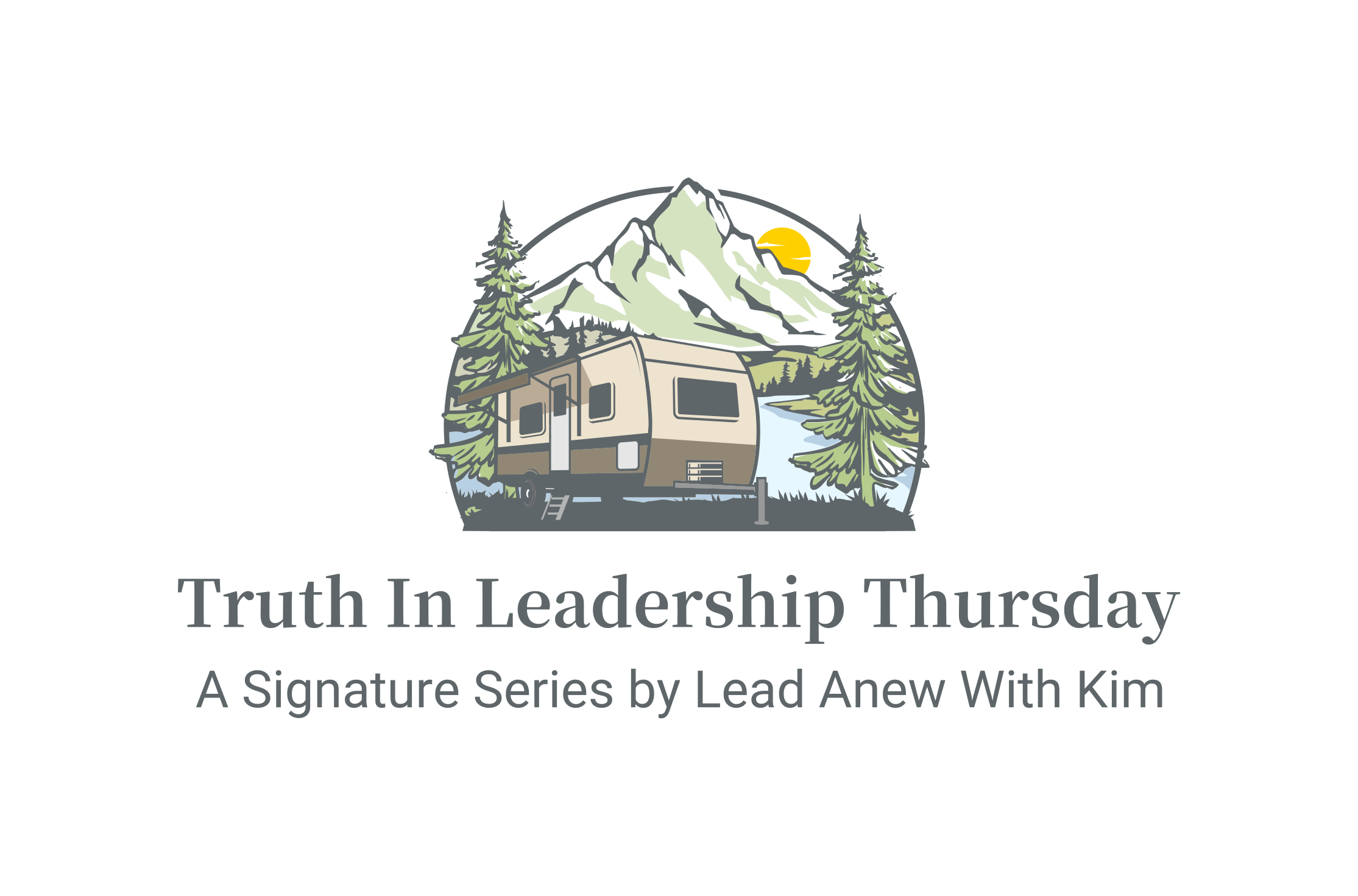 🪴Truth In Leadership Thursday – Lead Anew With Kim